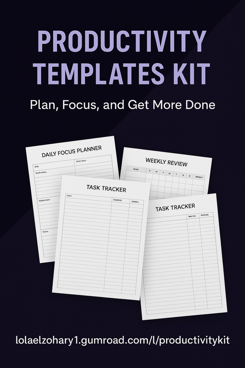Productivity Templates Kit — Plan, Focus, and Get More Done