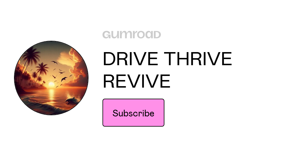 DRIVE THRIVE REVIVE