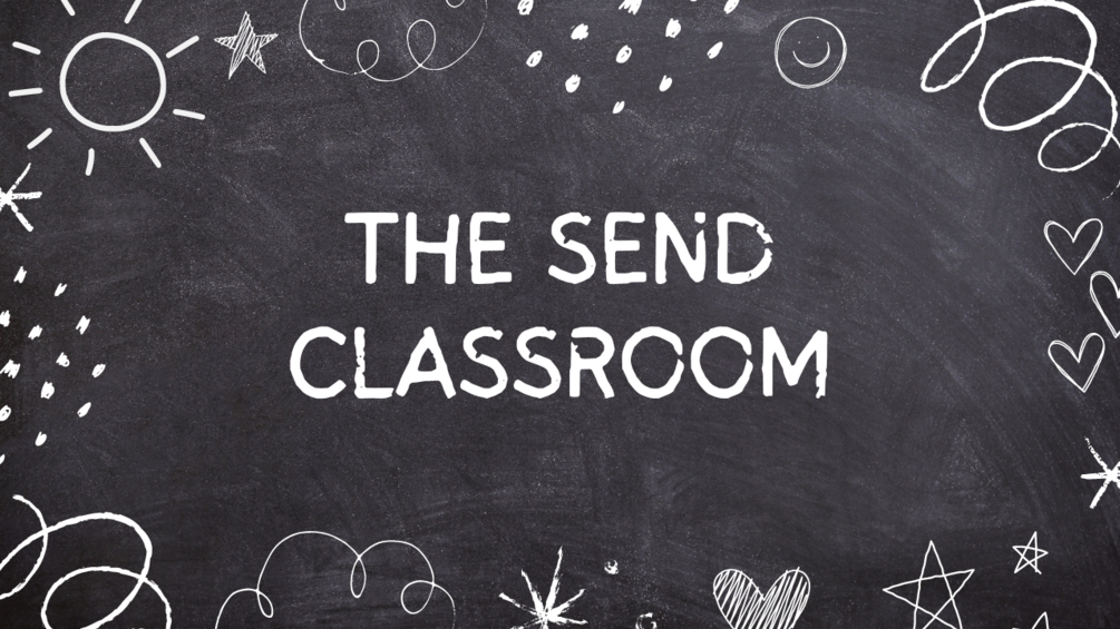 The SEND Classroom