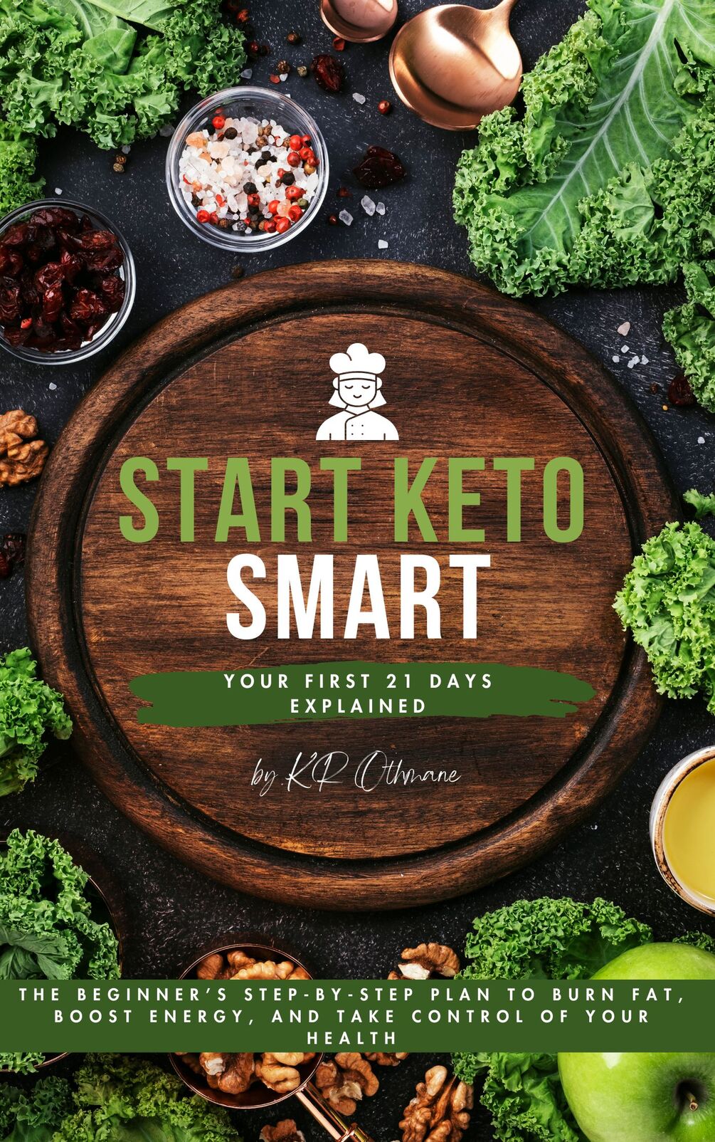 Start Keto Smart : Your First 21 Days Explained