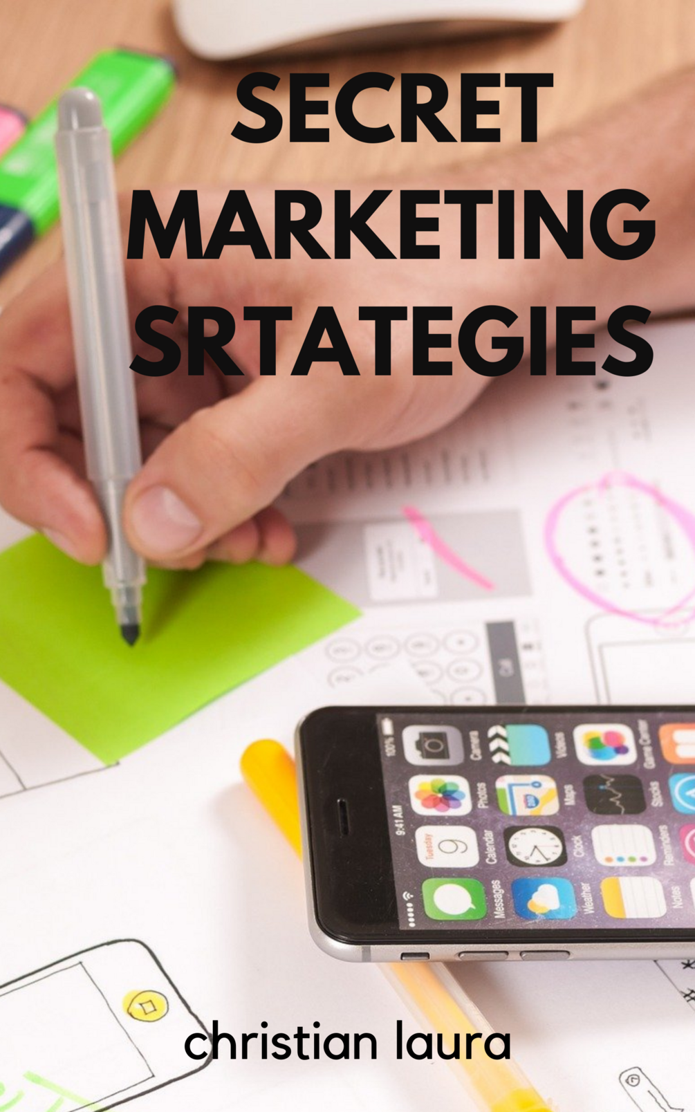 SECRET MARKETING STRATEGIES