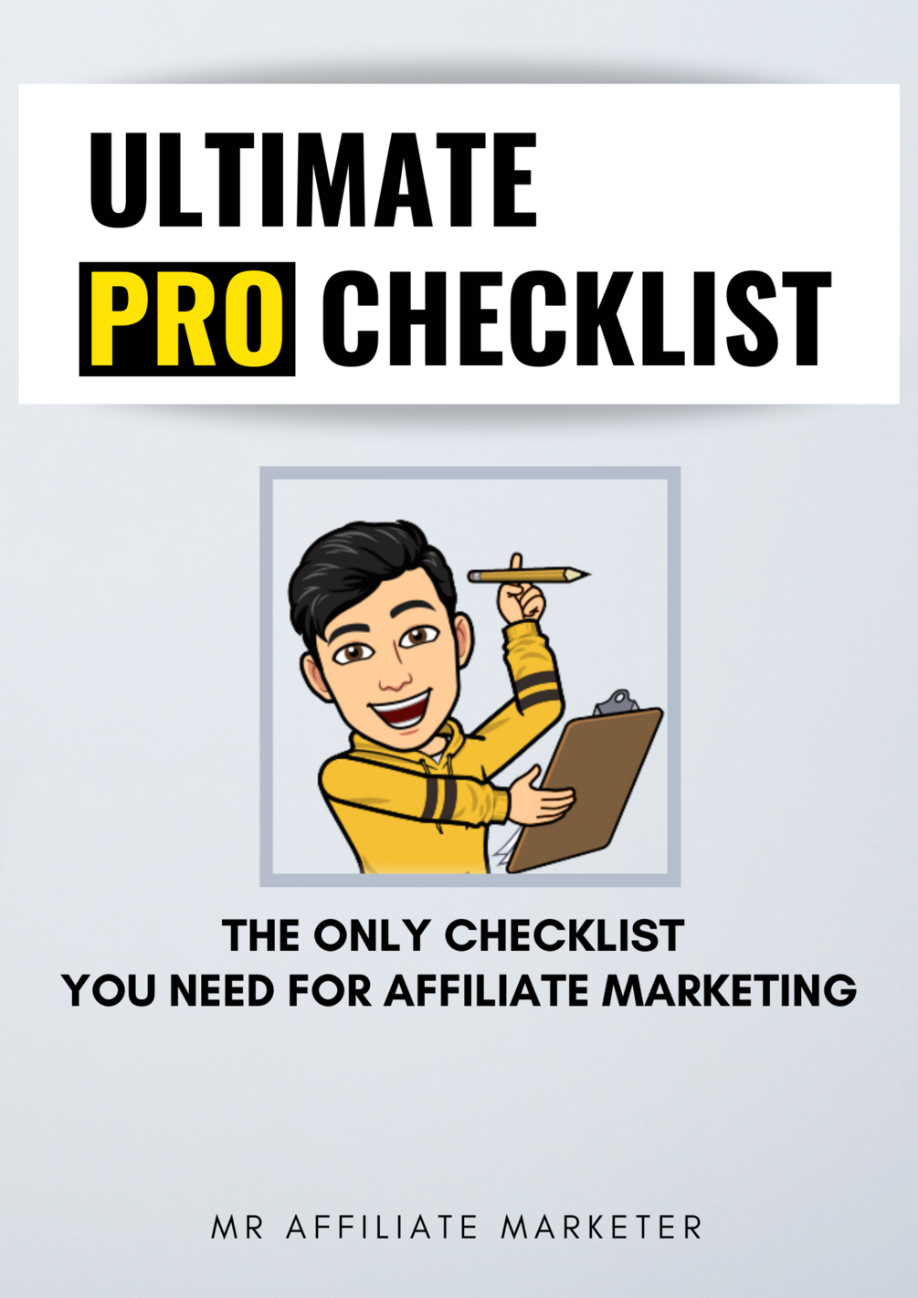 Ultimate PRO Checklist For Affiliate Marketing