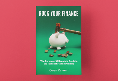 Rock Your Finance: The European Millennial's Guide to the Personal ...