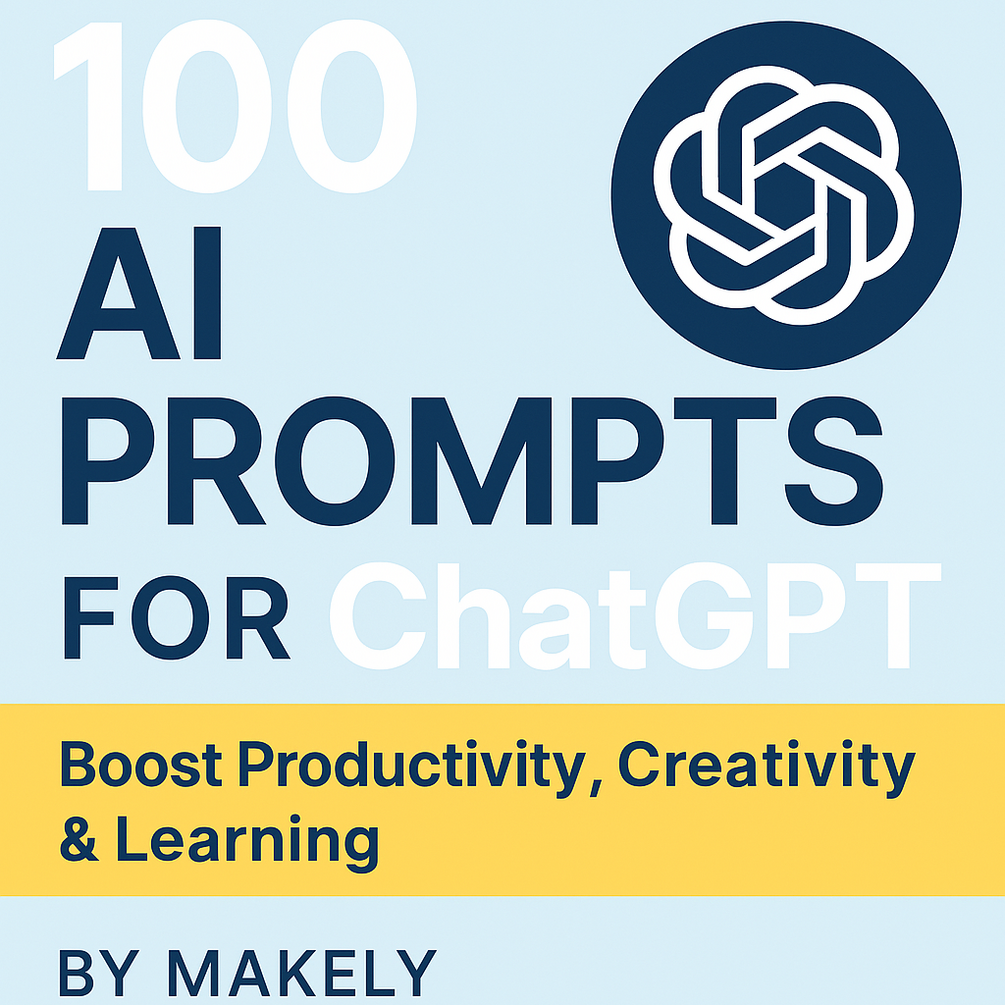 100 AI Prompts for ChatGPT – Boost Productivity, Creativity & Learning