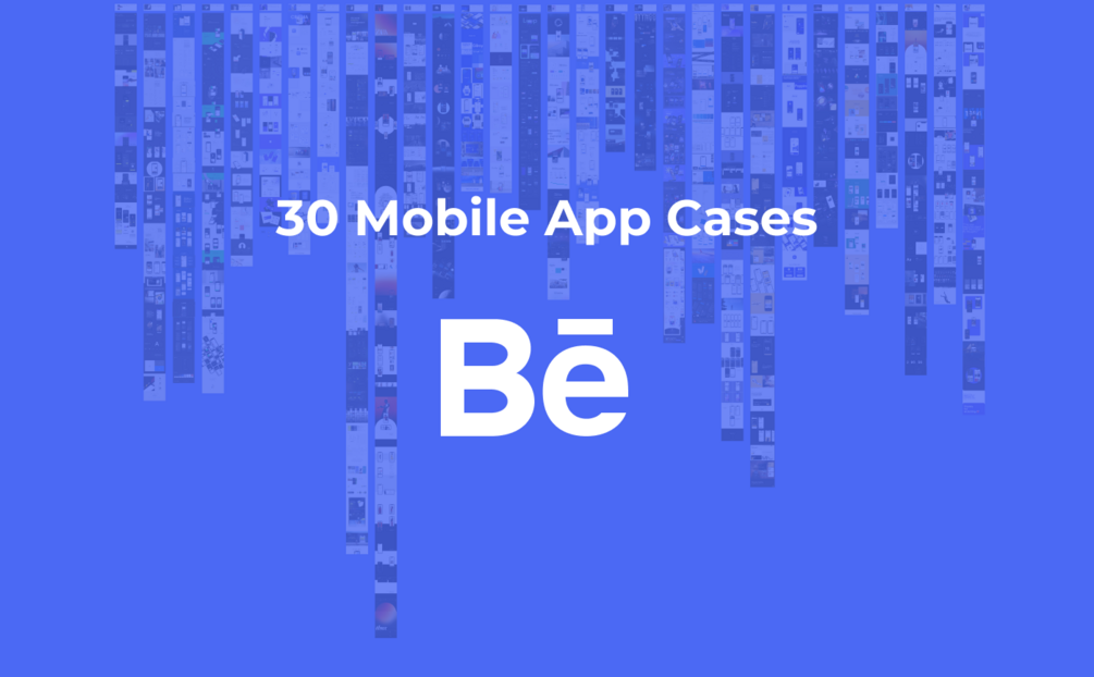 Behance 30 Cool Mobile App Cases (References)