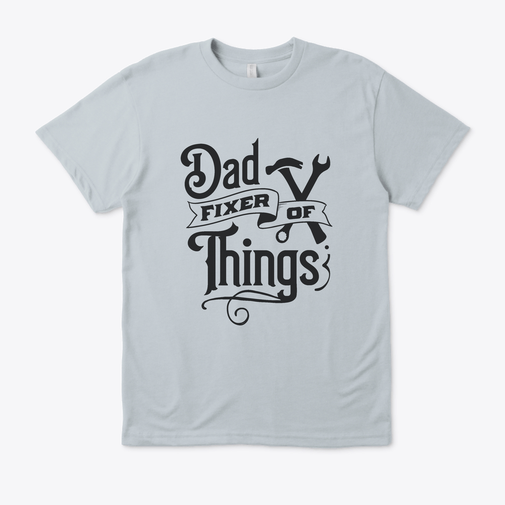 Dad fixer of things