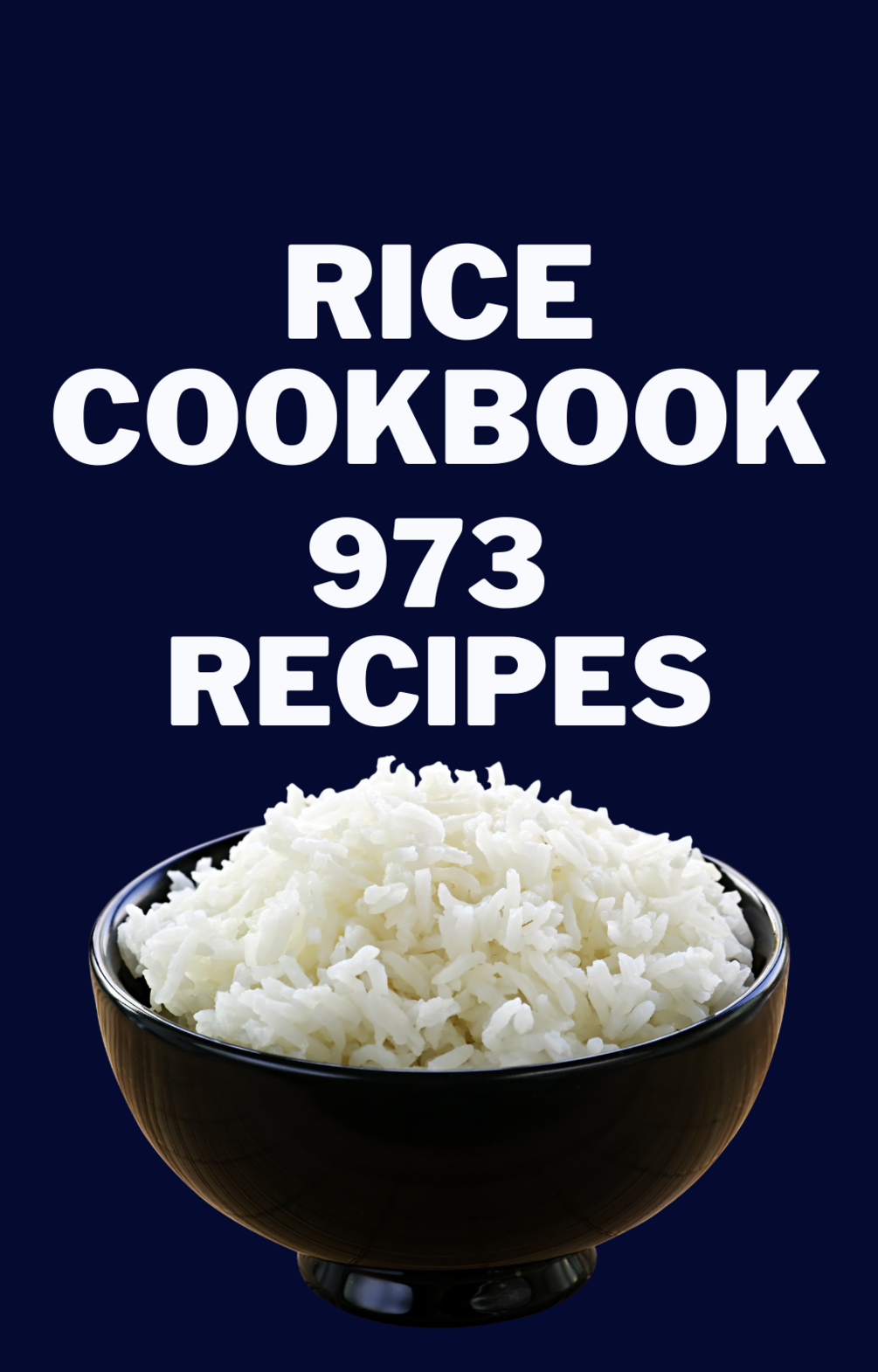 Rice Cookbook, Recipes, Dishes, Cooking E-book