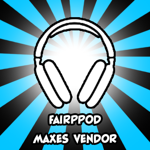 Fairppod Maxes Vendor