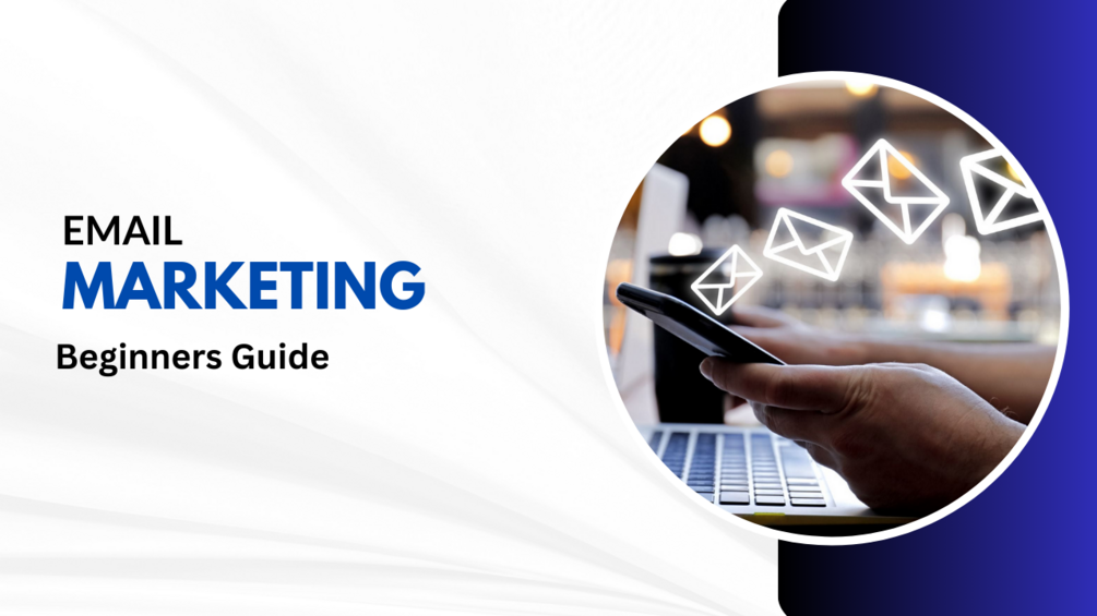 Effective Email Marketing for beginners