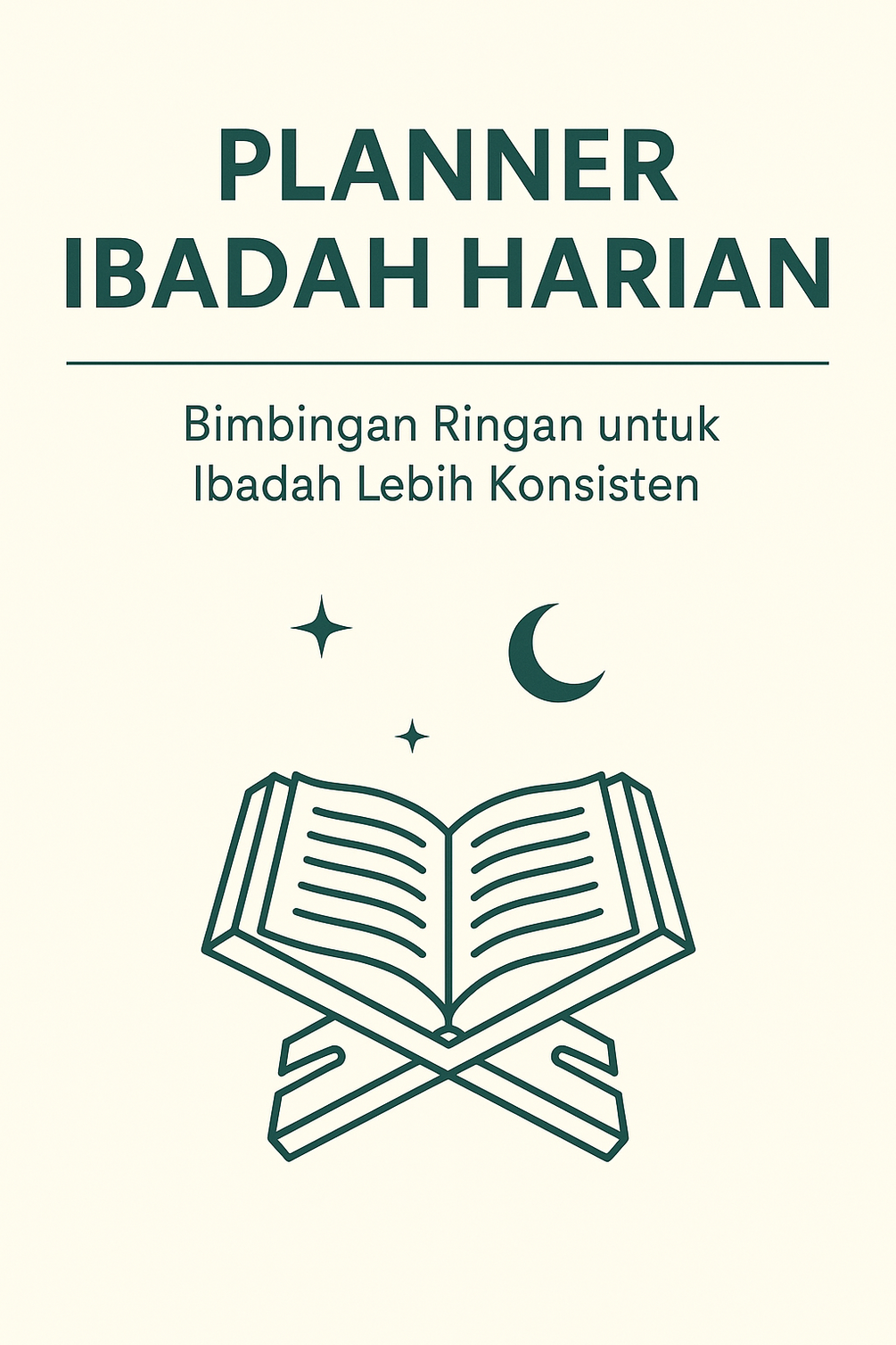 Planner Ibadah Harian/Daily Islamic Worship Planner: A Simple Guide to ...