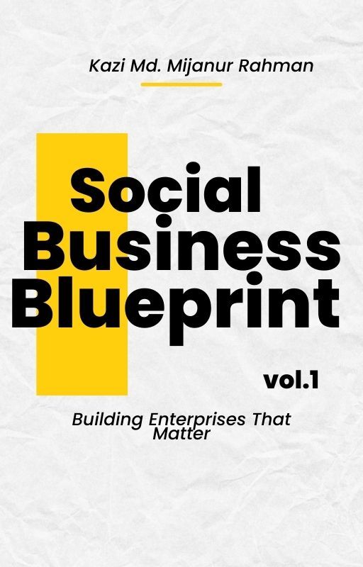 Social Business Blueprint Building Enterprises That Matter
