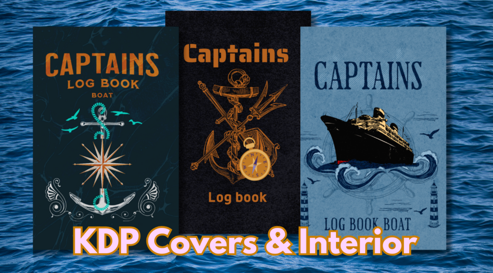 Captain's Log Book KDP Interior, Covers, Canva Templates : Journal for ...