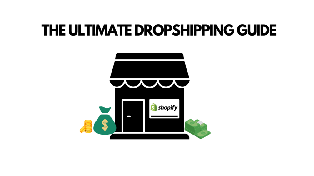 Ultimate Shopify Dropshipping Blueprint