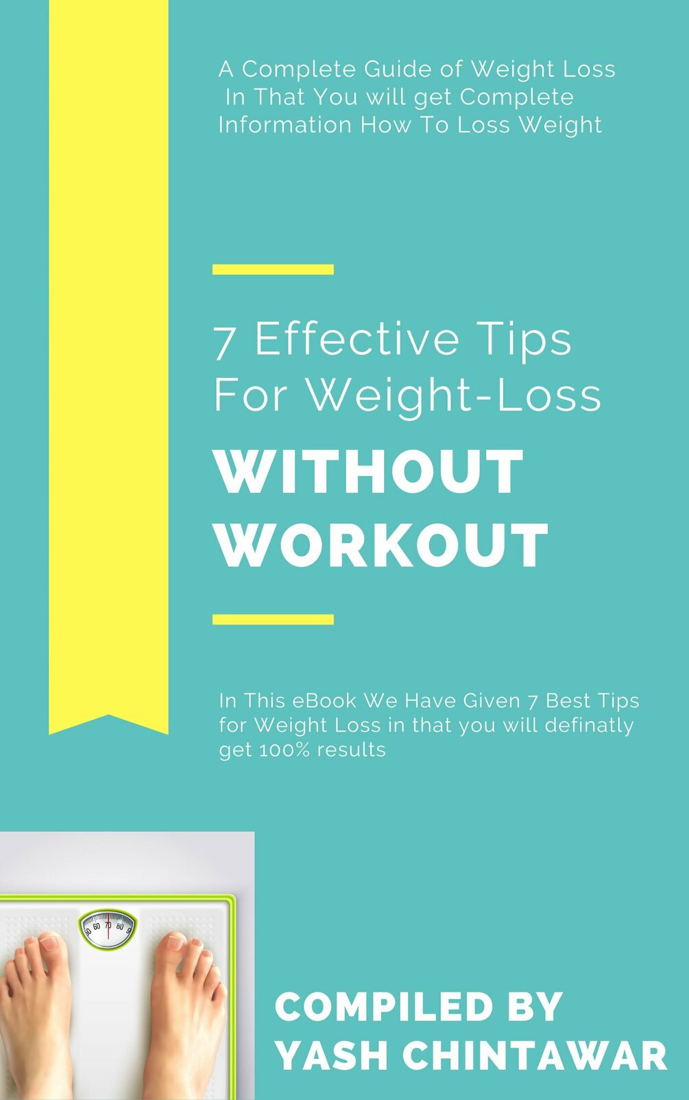 7 Effective Ways For Weight Loss Without Workout