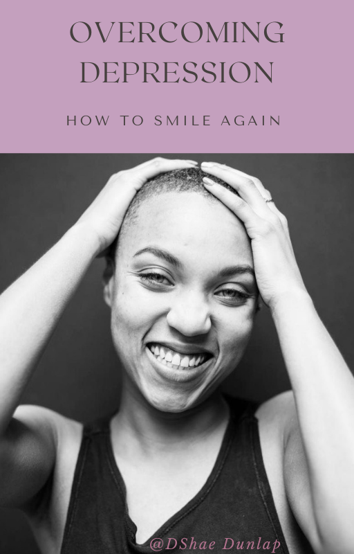 Overcoming Depression- How to Smile Again