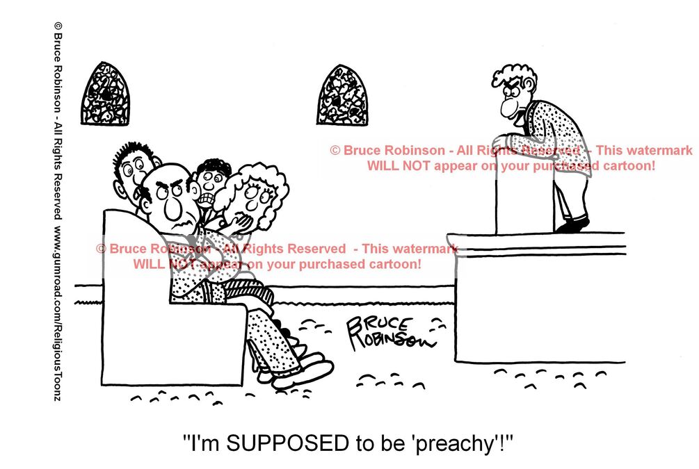 "I'm SUPPOSED to be 'preachy'!" cartoon