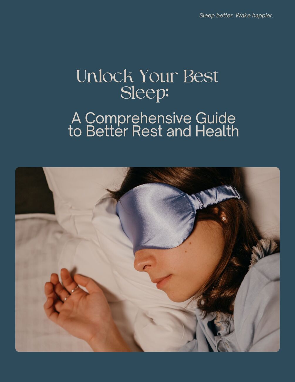 Unlock Your Best Sleep: A Comprehensive Guide to Better Rest and Health