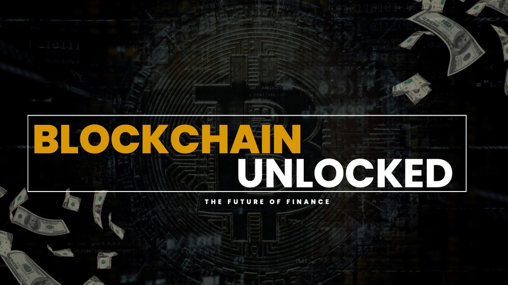 Blockchain Unlocked
