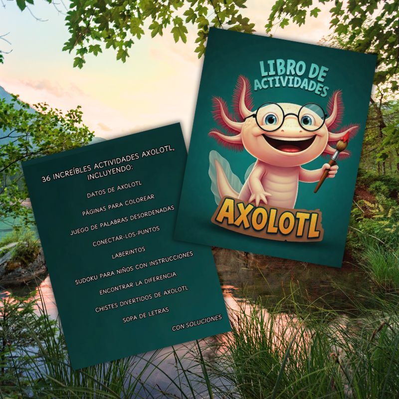 35 Páginas del Libro de Actividades del Axolotl