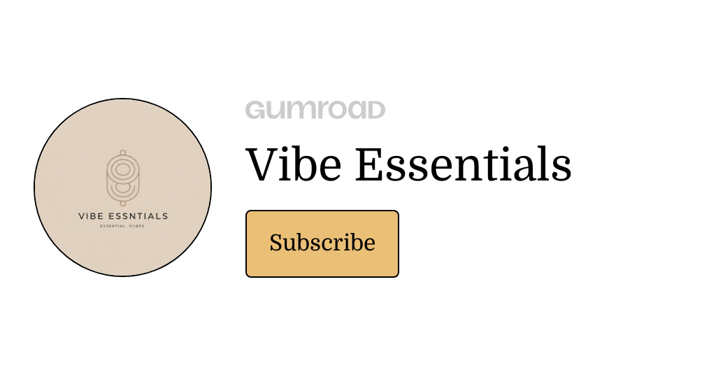 Vibe Essentials