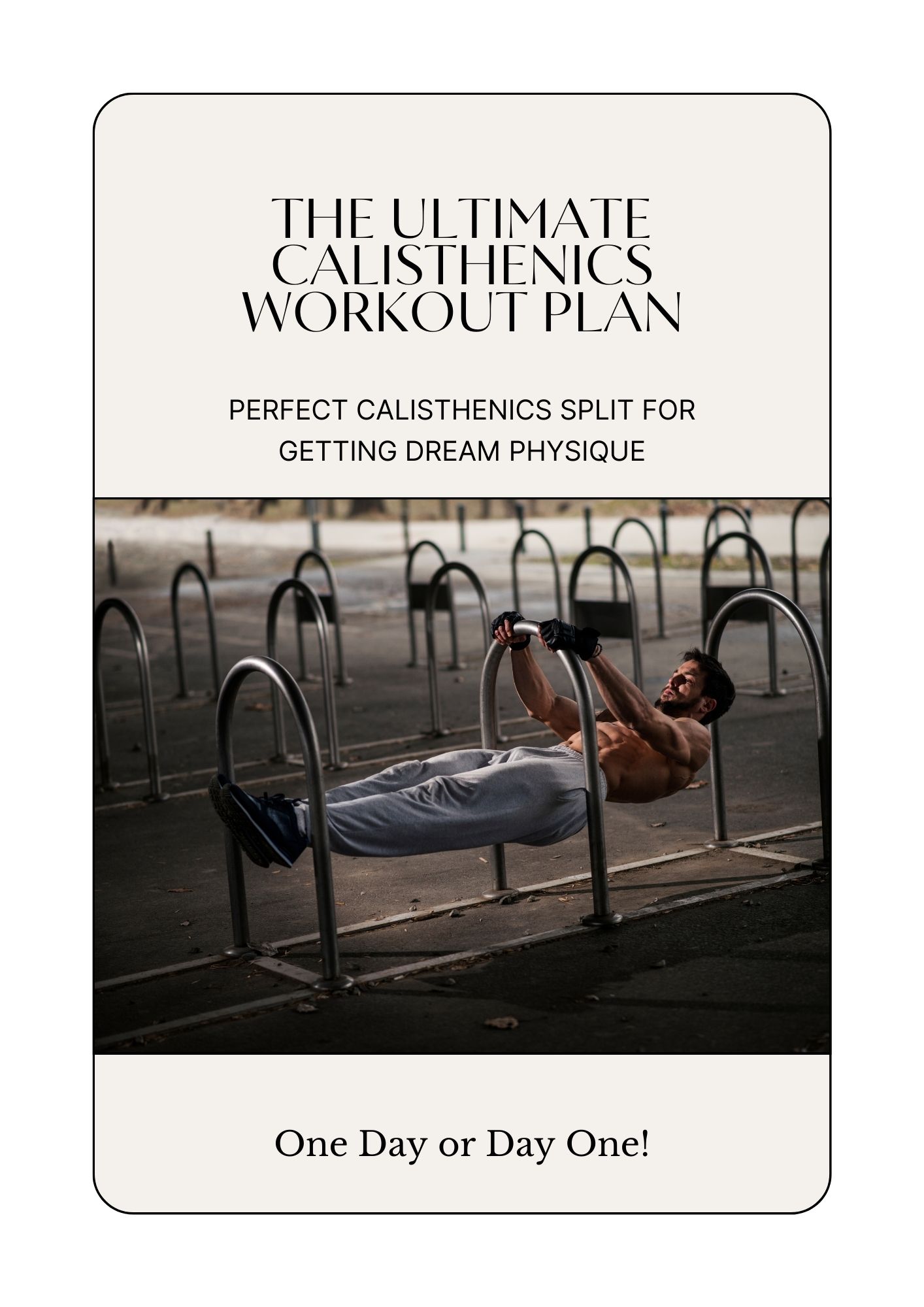 The Ultimate Calisthenics Workout Plan