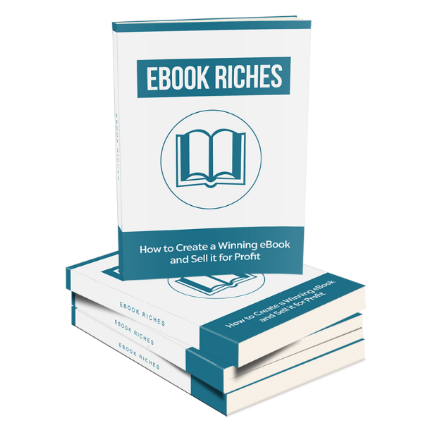 eBook Riches - How to create a Winning ebook & sell for profit -eBook ...