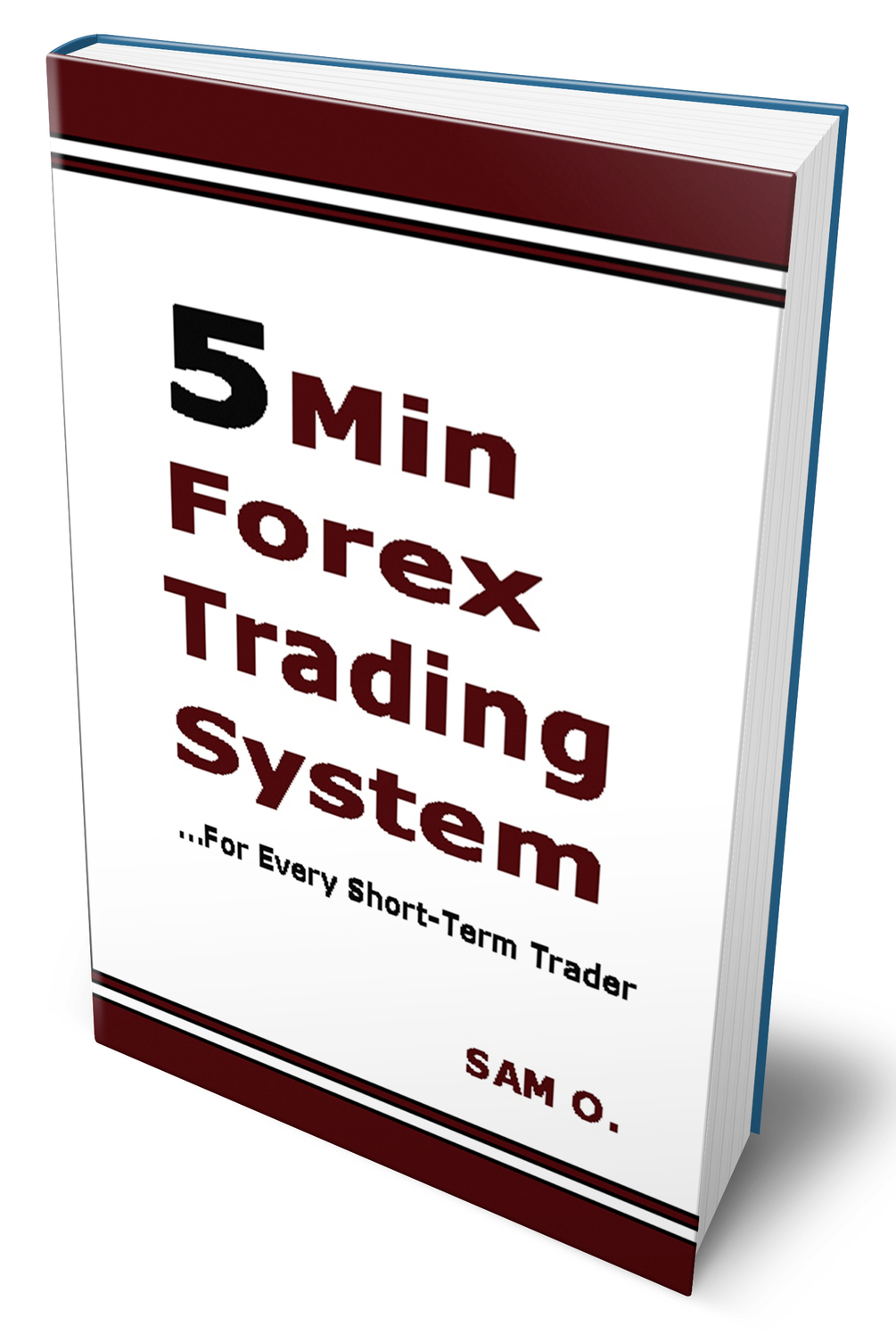 5 Minute Forex Trading System: Catch Quick Setups and Grow Your Account ...
