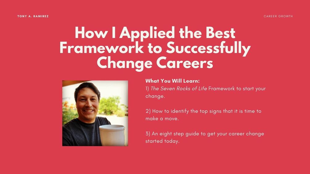 Apply the Seven Rocks Framework and Successfully Pivot Careers