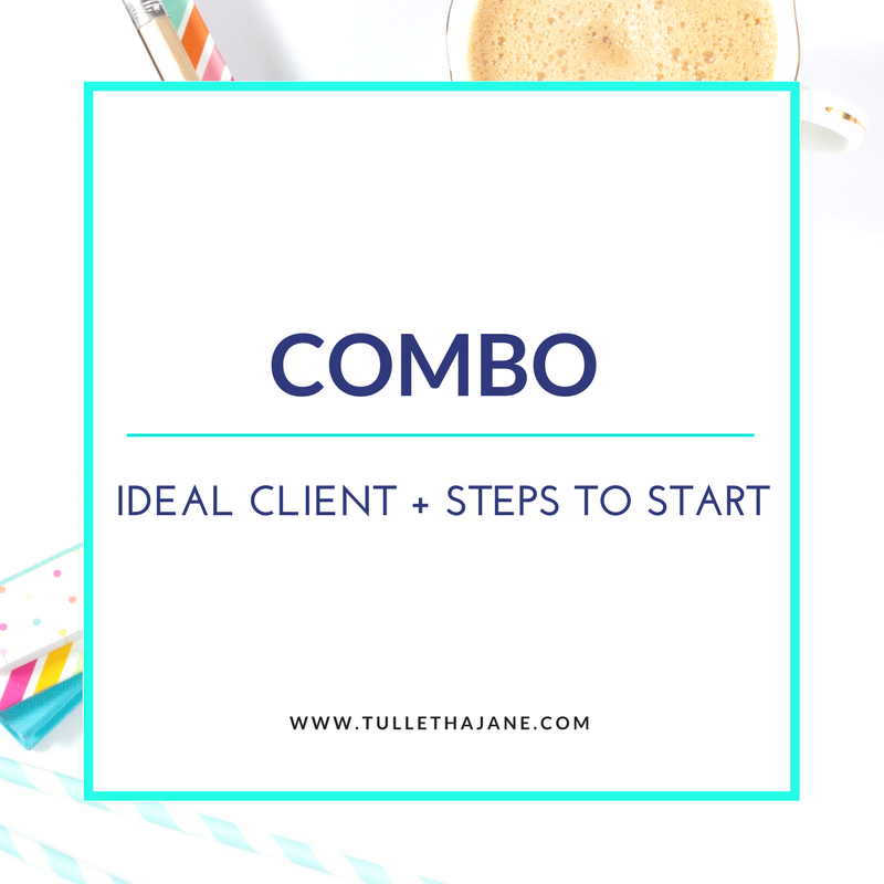 Ideal Client | Steps to Start [combo]
