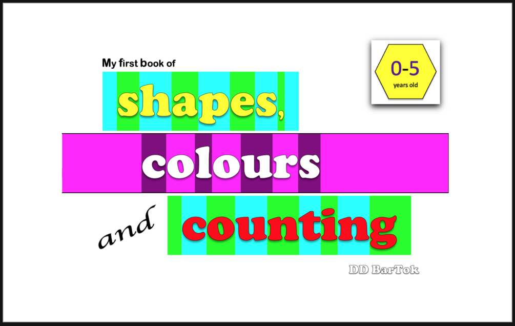 My First Book of Shapes, Colours and Counting