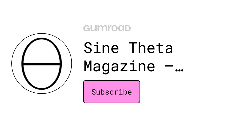 Sine Theta Magazine – Gumroad