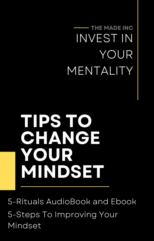 TIPS TO CHANGE YOUR MENTALITY