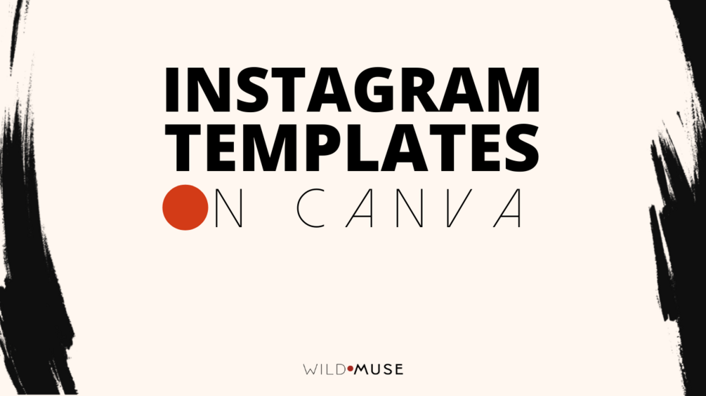 Customizable Instagram Templates