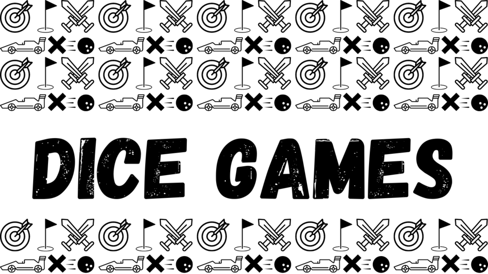 The Dice Games