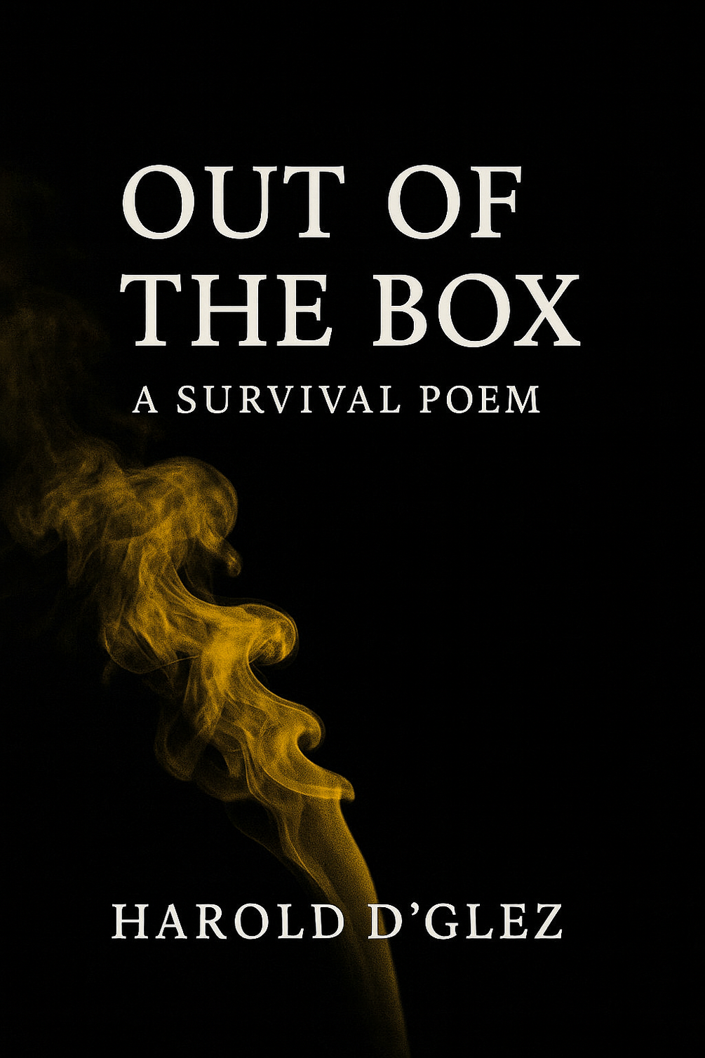 Out of the Box: A Survival Poem