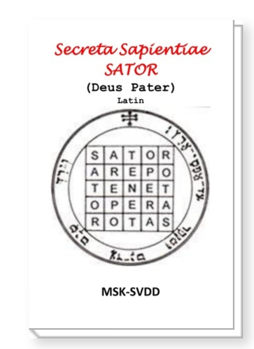 Secreta Sapientiae SATOR (Deus Pater)