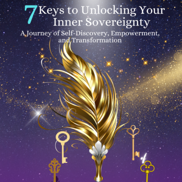Seven Keys to unlocking Your Sovereignty