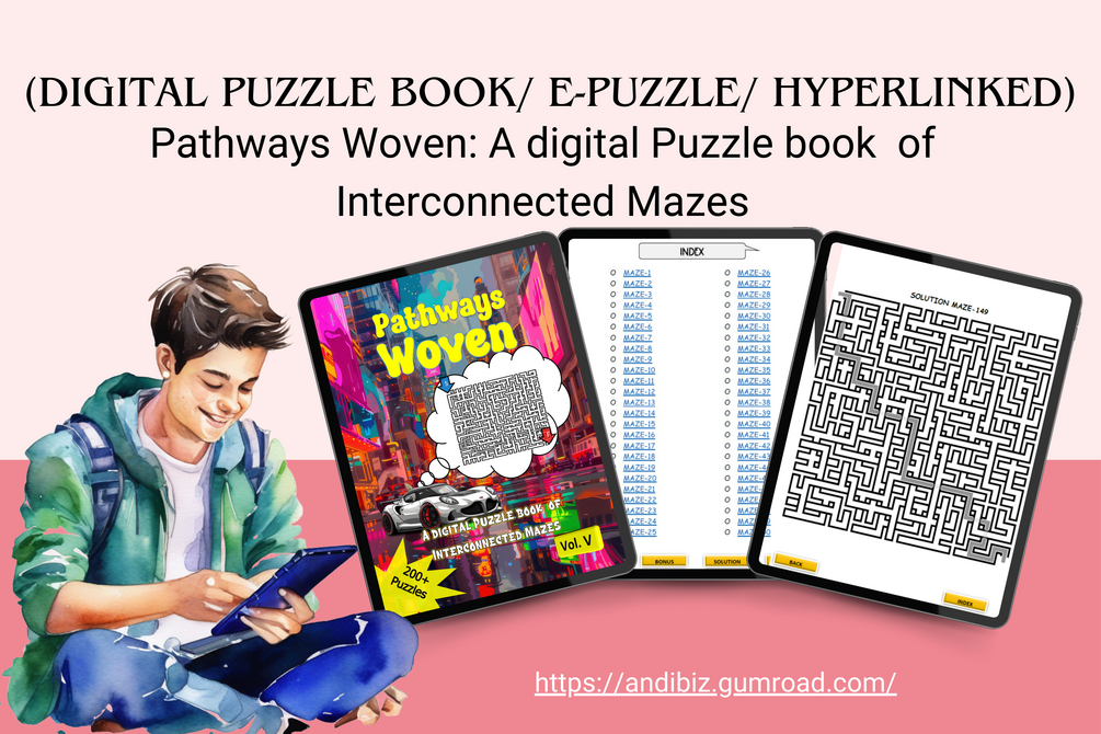 Pathways Woven: A digital Puzzle book of Interconnected Mazes