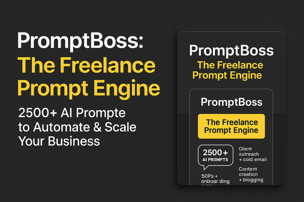 PromptBoss: The Freelance Prompt Engine — 2500+ AI Prompts to Automate ...