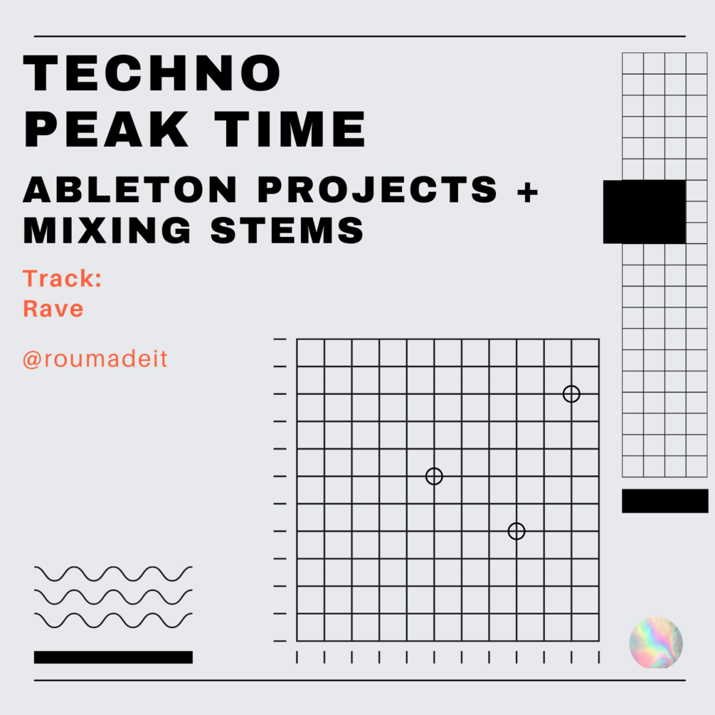 TECHNO PROJECT + MIXING STEMS (track: Rave) ... Peak Time in the style of T78 MARK DEKODA ...