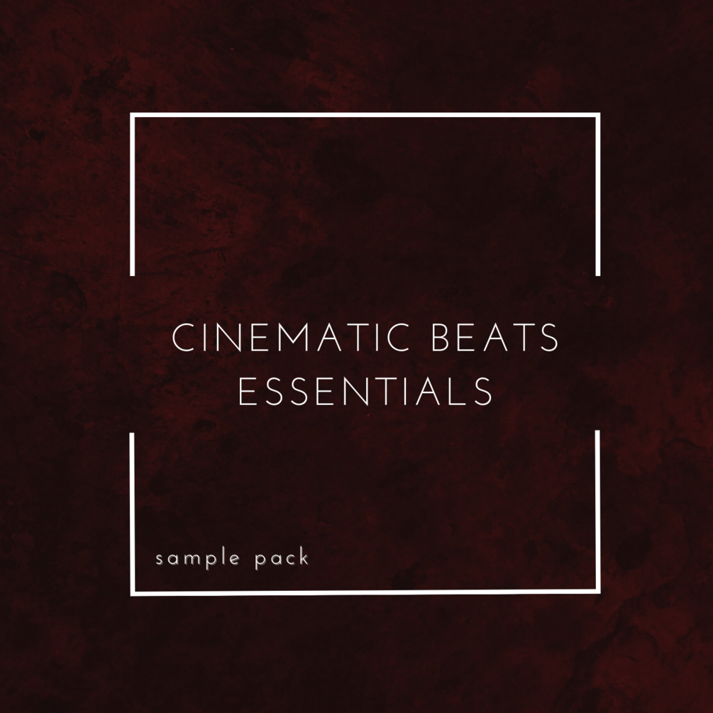 CINEMATIC BEATS ESSENTIALS Sample Pack