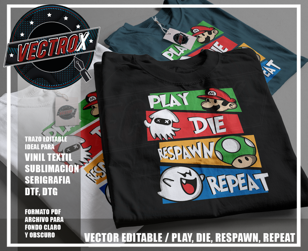 Vector Editable - Play, Die, Respawn, Repeat