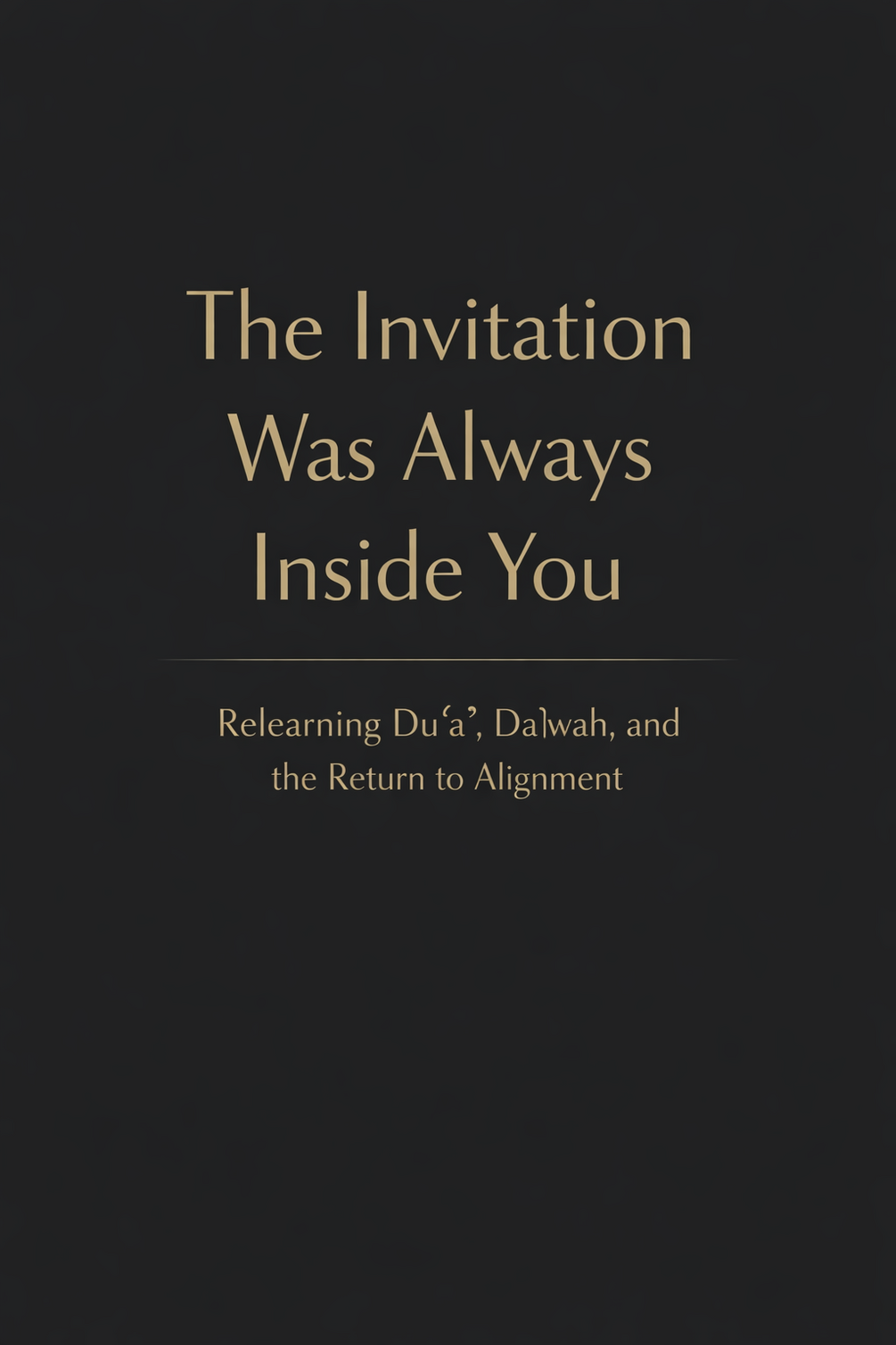 The Invitation Was Always Inside You