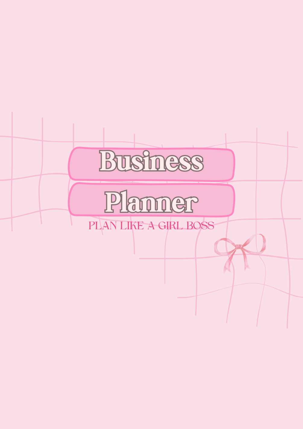 Business Planner (Girl Boss Goals Planner)