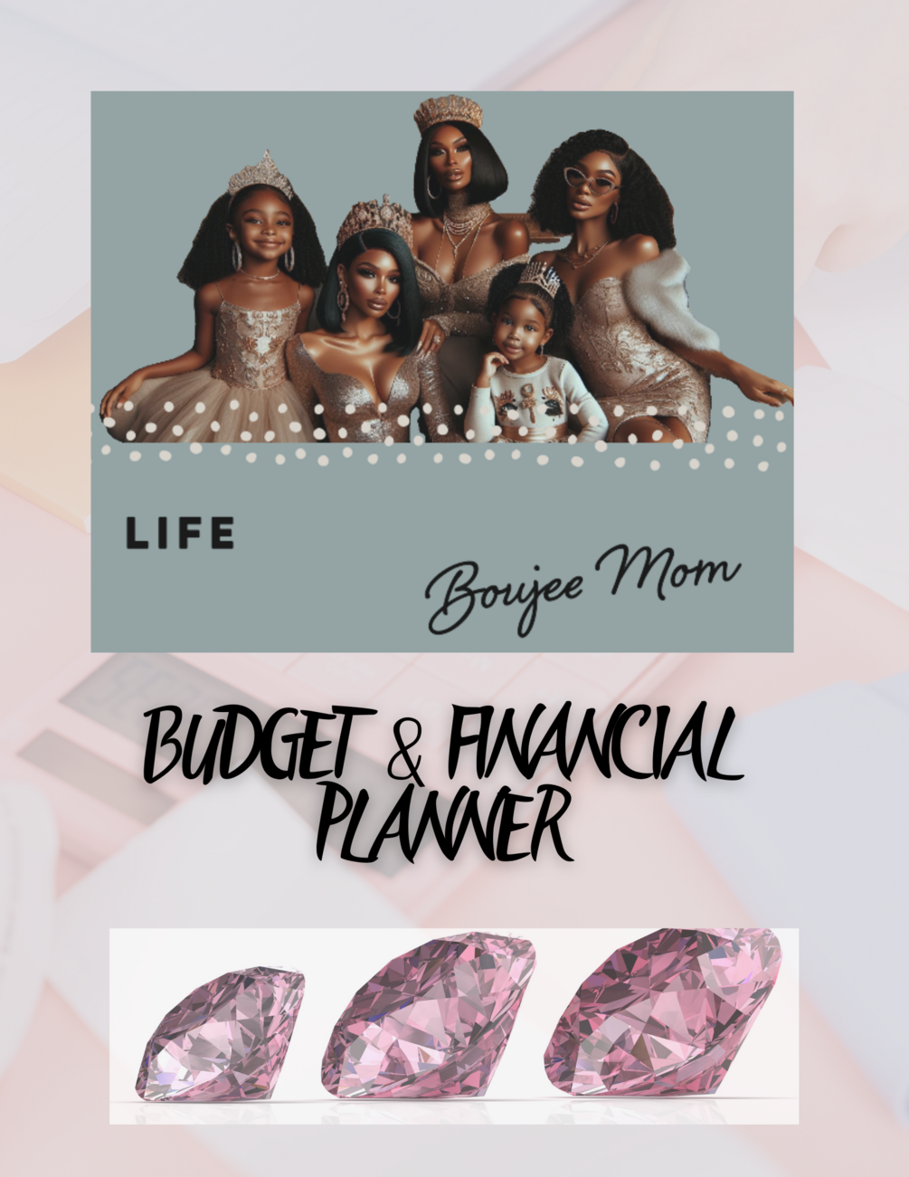 Boujee Momma Life Budget And Financial Planner