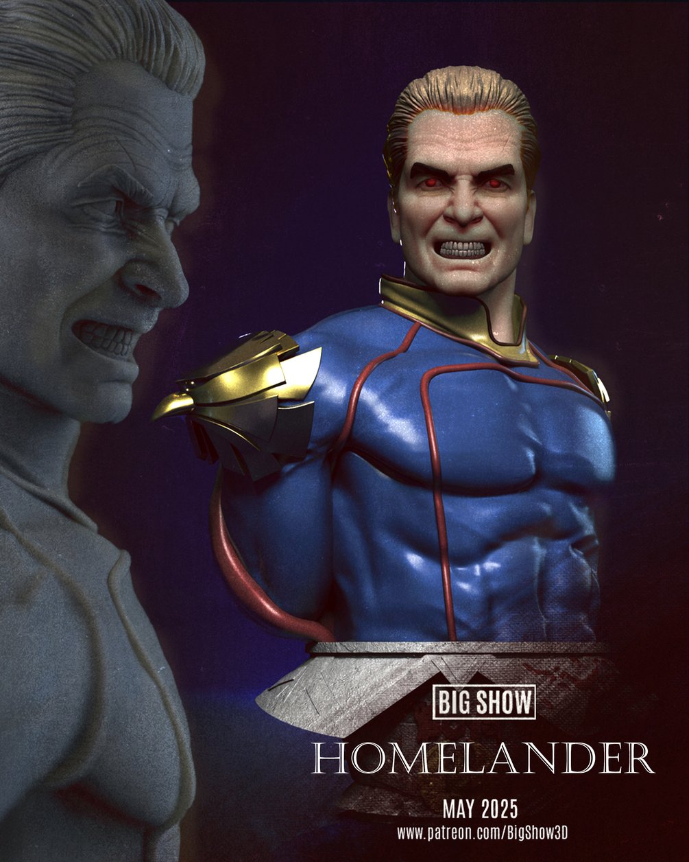 BIG SHOW - May 2025 Term - Homelander Bust - Tested and Ready for 3D ...