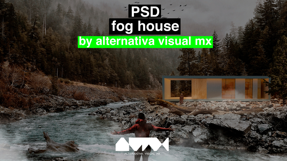 Fog House/PSD/ Post - Production