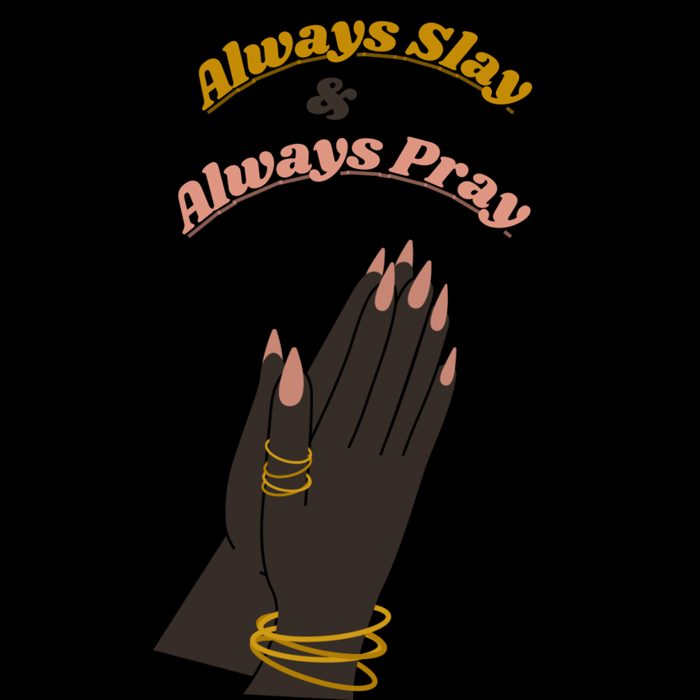 Slay & pray black digital