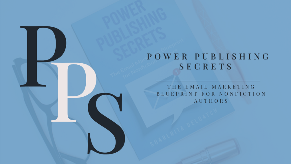 {Paperback} Power Publishing Secrets: The Email Marketing Blueprint for ...