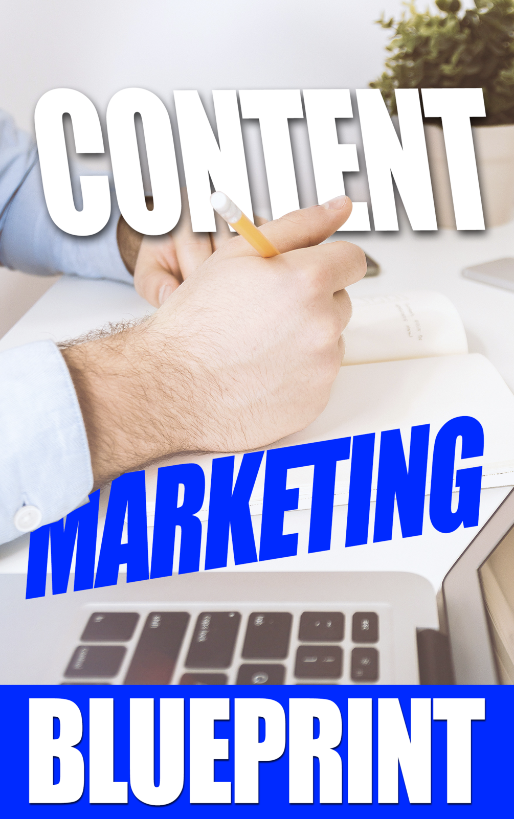 Content Marketing Blueprint